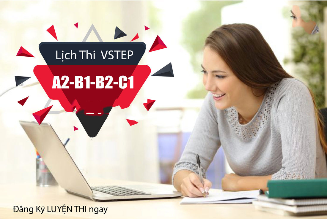 B2 Vstep là gì? Đề thi và tài liệu luyện thi Vstep 2021 - EduLife