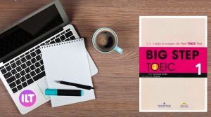 Tải [PDF + Audio] Big Step TOEIC 1, 2, 3 bản đẹp 2025