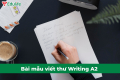 Writing A2: Cấu trúc, hướng dẫn cách làm đạt điểm cao