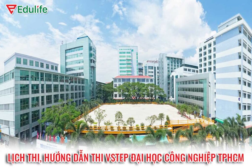 Lịch thi, lệ phí thi Vstep IUH Đại học Công nghiệp TPHCM 2024