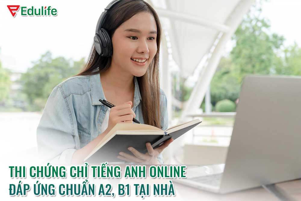 Danh sách 6+ chứng chỉ tiếng anh được thi online, tại nhà