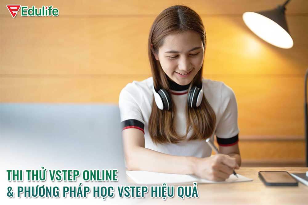 Thi thử VSTEP Online Edulife: Hướng dẫn Chi tiết & Dễ dàng!