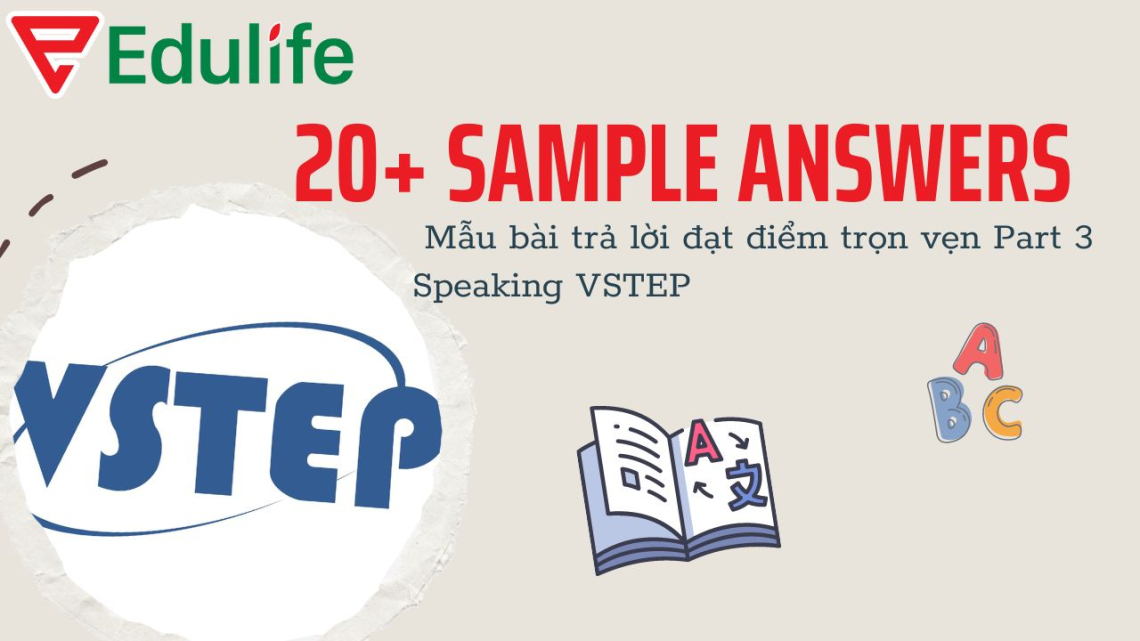 VSTEP Speaking Part 3: cấu trúc và 10+ chủ đề hay thi