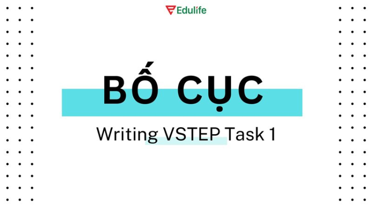 Cách viết VSTEP Writing Task 1 từng dạng nâng điểm hiệu quả