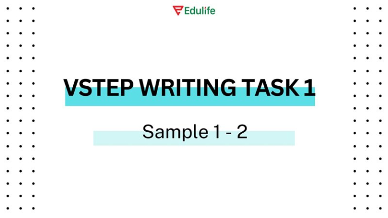Cách viết VSTEP Writing Task 1 từng dạng nâng điểm hiệu quả