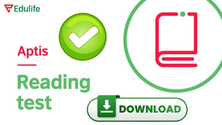 Mẹo làm bài thi Aptis Reading và danh sách 1000 từ vựng thường gặp