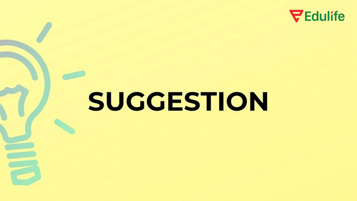 Công thức và cách dùng cấu trúc Suggest chính xác