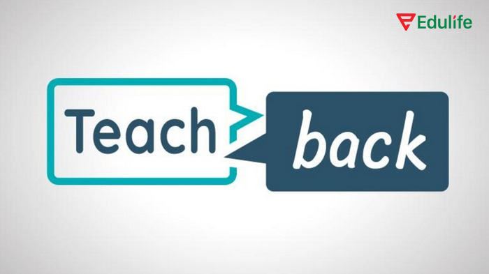 Lợi ích – Cách áp dụng phương pháp Teach back vào học tập
